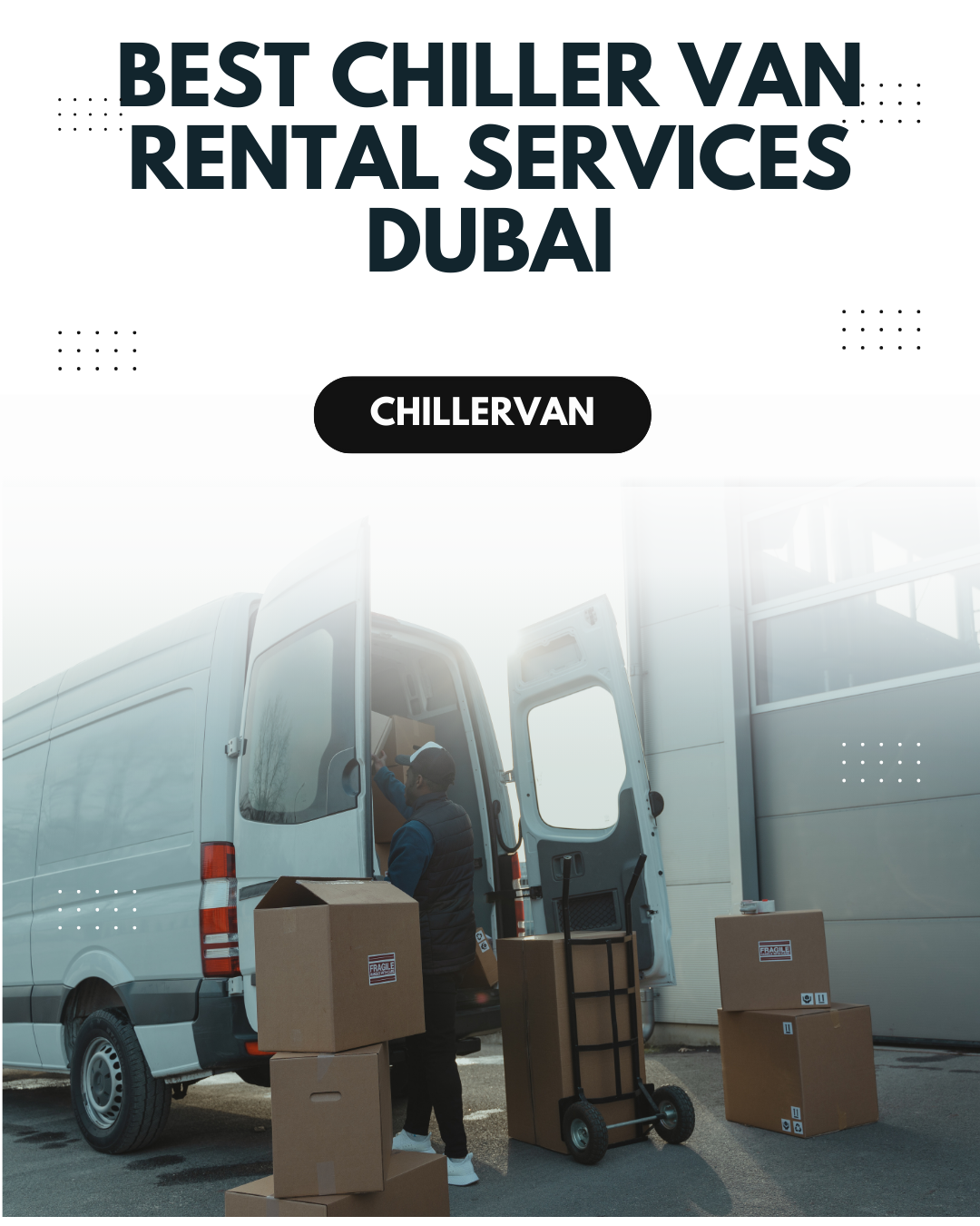 Best Chiller Van Rental Services in Dubai – Affordable & Reliable ...